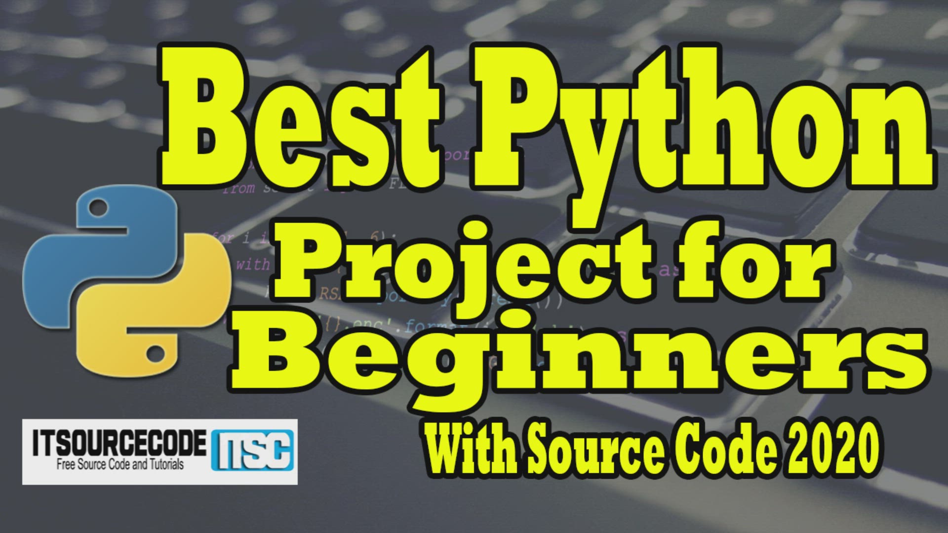 Best Python Projects With Source Code 2021 Python Project For