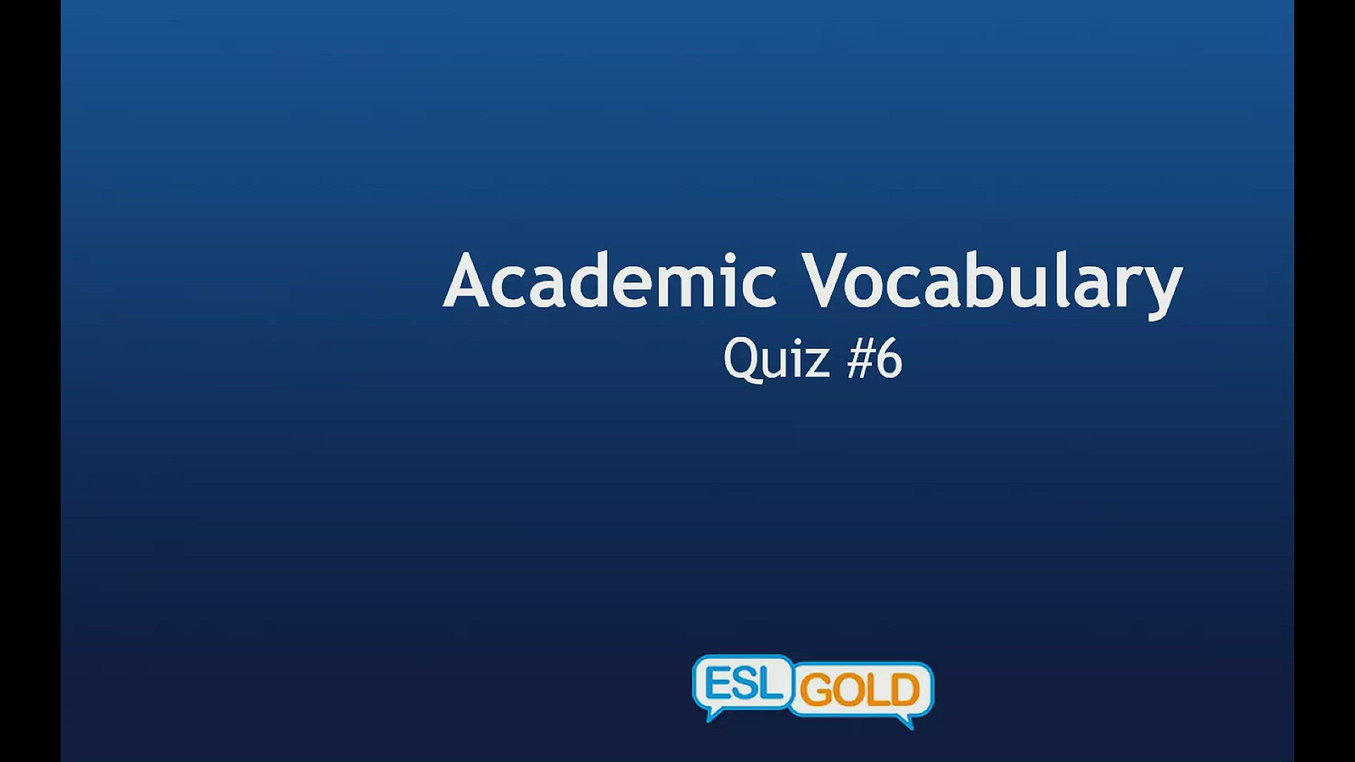 ESL Gold - Build your English vocabulary easily with our great resources!