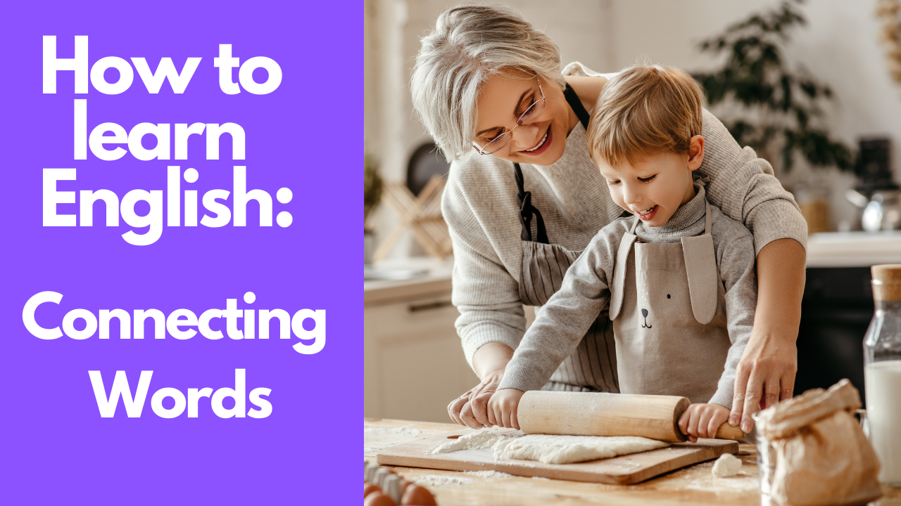 How To Learn English Sentence Connectors video 